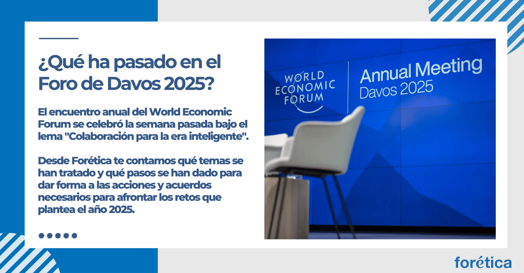 ¿Qué ha pasado en el Foro de Davos 2025? Colaboración para la Era Inteligente - Forética