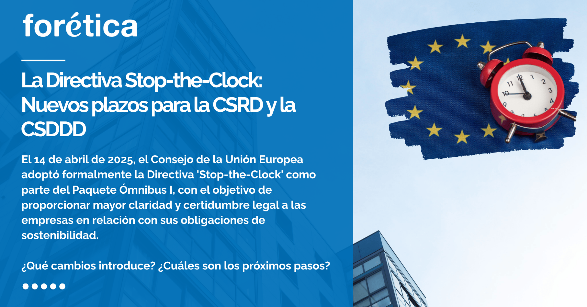 La Directiva Stop-the-Clock: Nuevos plazos para la CSRD y la CSDDD ...